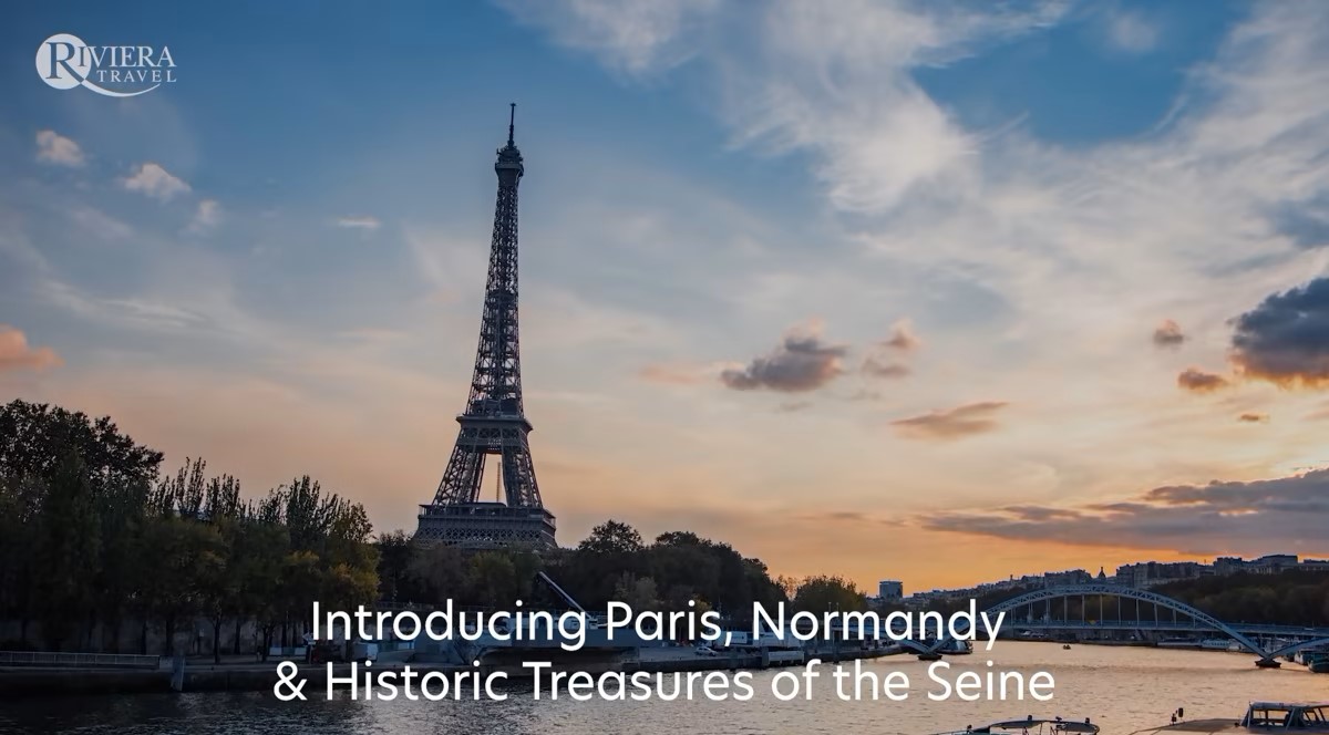 Paris, Normandy & Historic Treasures of the Seine | 2024 | Riviera ...